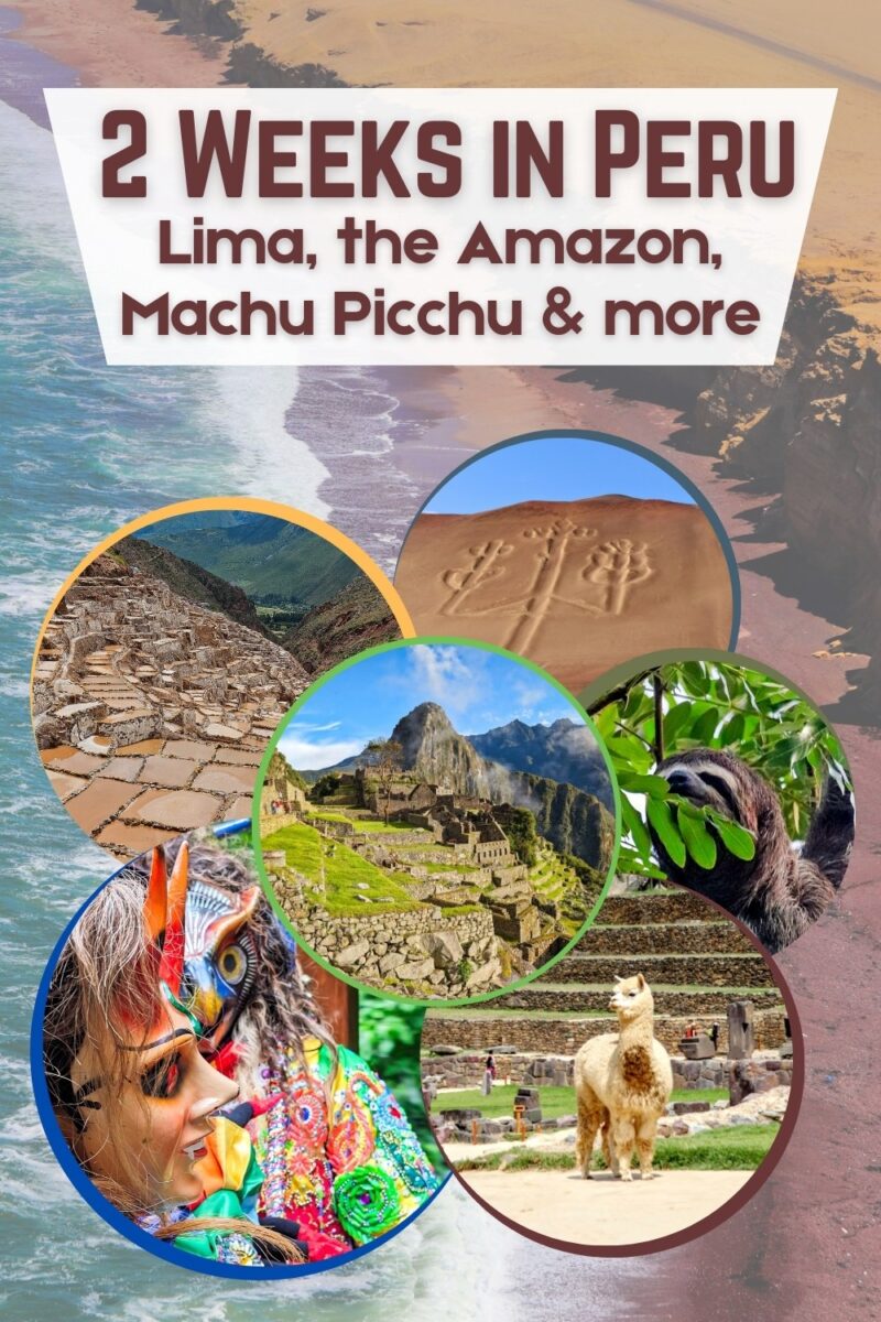 2 Weeks in Peru Itinerary - Peru Trip Plan (2) - 2TravelDads