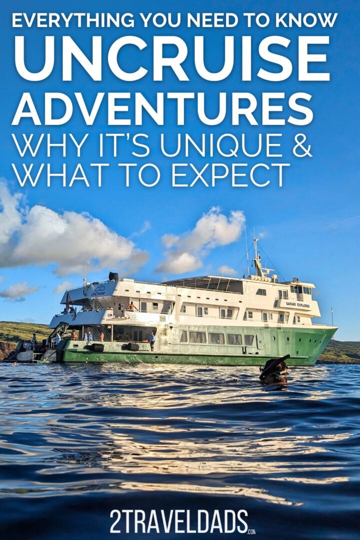 UnCruise Adventures: What to Expect and Why It's Unique - 2TravelDads