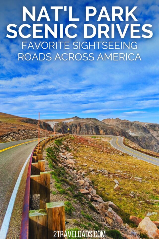 Best Scenic Drives in National Parks - 2TravelDads