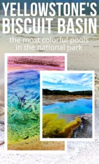 Biscuit Basin, Yellowstone: The Most Colorful Springs + Great Hike!