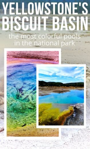 Biscuit Basin, Yellowstone: The Most Colorful Springs + Great Hike!