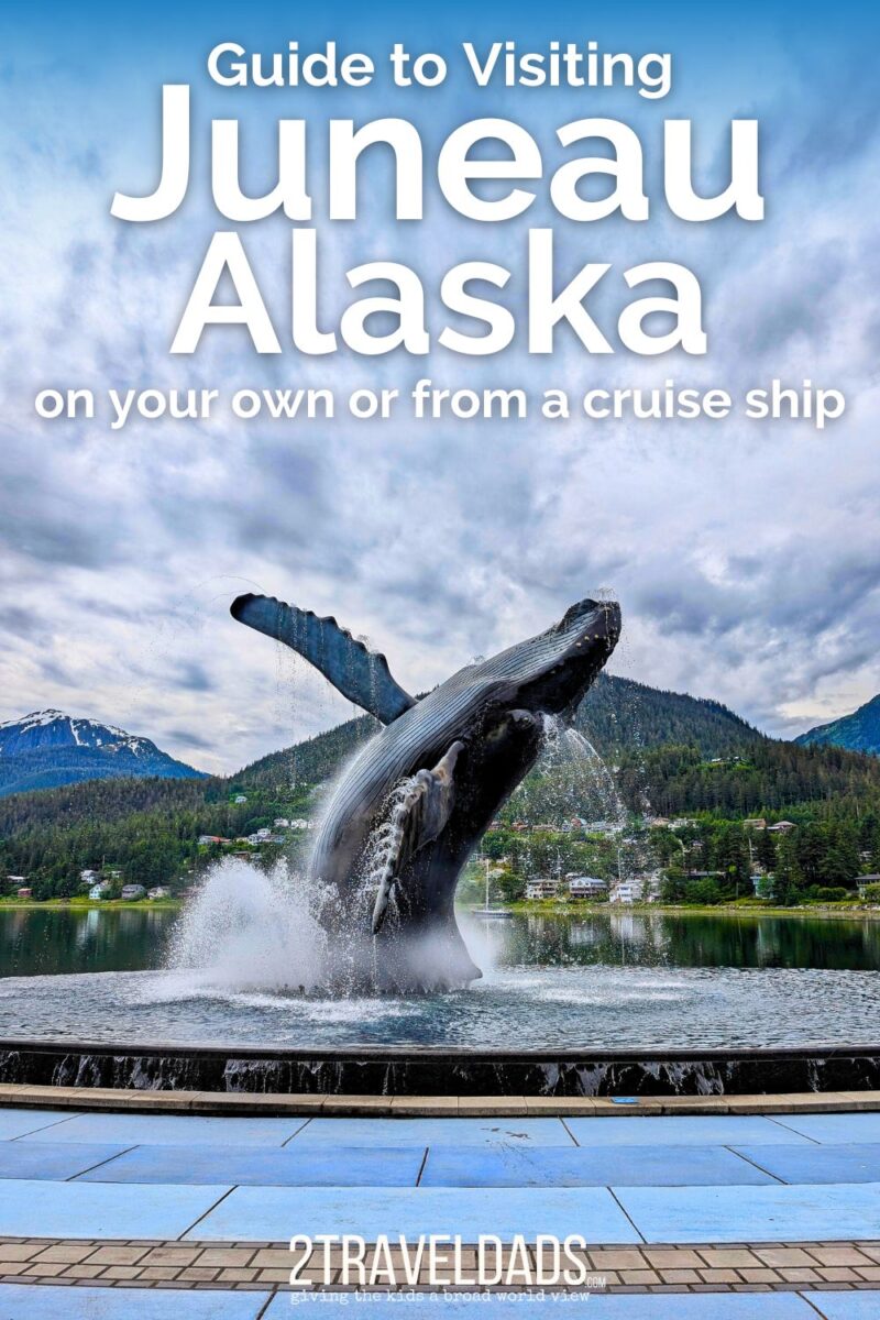Things to Do in Juneau, Alaska: Sights & Fun with (or without) Kids