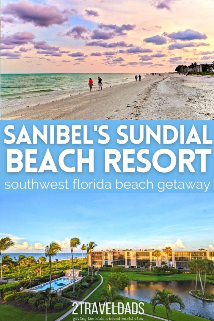 Staying at the Sundial Beach Resort, Sanibel Island