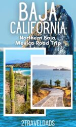 Exploring Northern Baja: Road Trip through Baja Norte