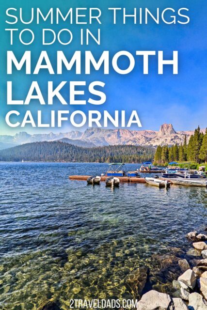 Beautiful and Fun Things to Do in Mammoth Lakes, CA in the Summer